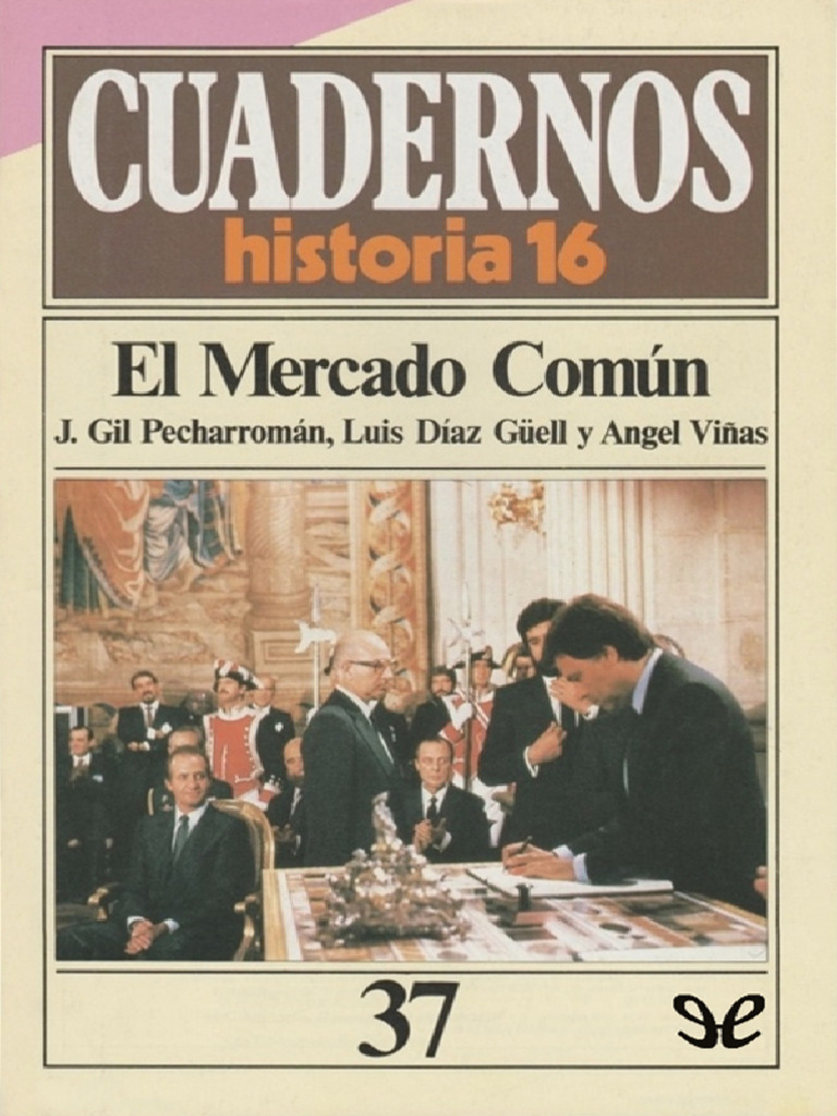 Cuadernos de Historia 16 037 El Mercado Comun 1985 | PDF | Comunidad ...