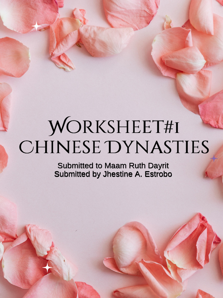 Worksheet#1 Chinese Dynasties - Jhestine A. Estrobo | PDF