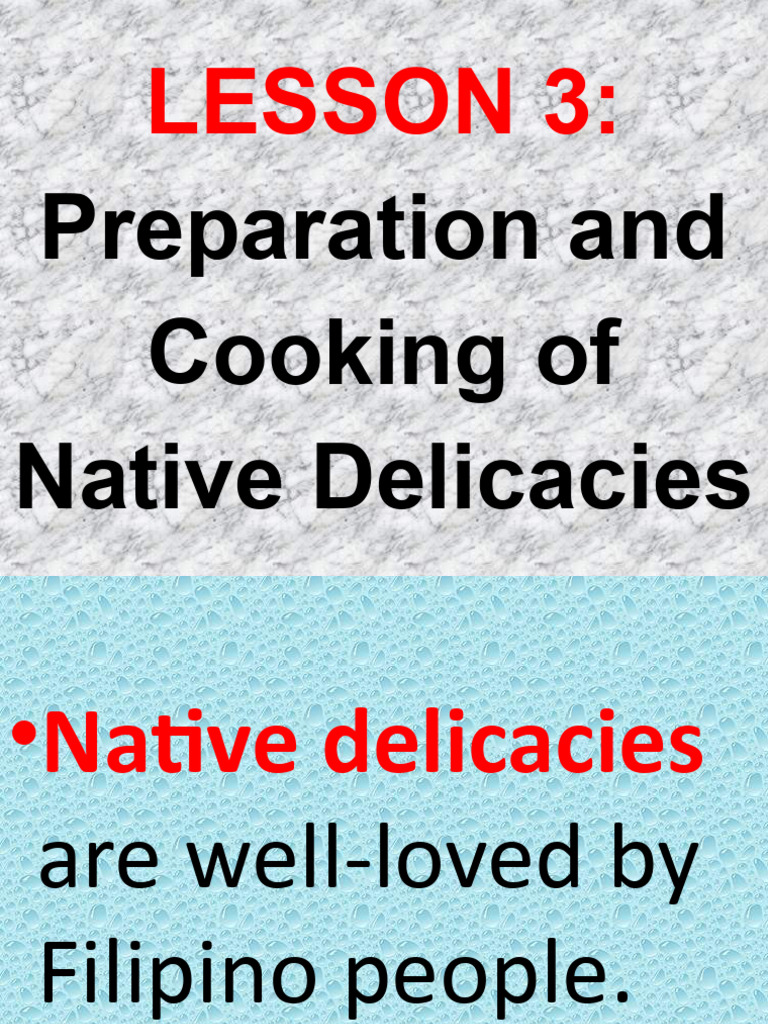1st Grading Period (Lesson 3 (Preparation and Cooking of Native ...