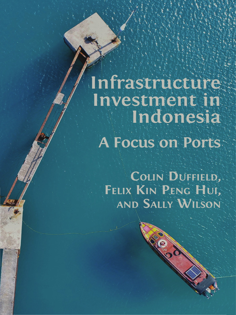 Infrastructure Investment in Indonesia | PDF | Infrastructure | Transport
