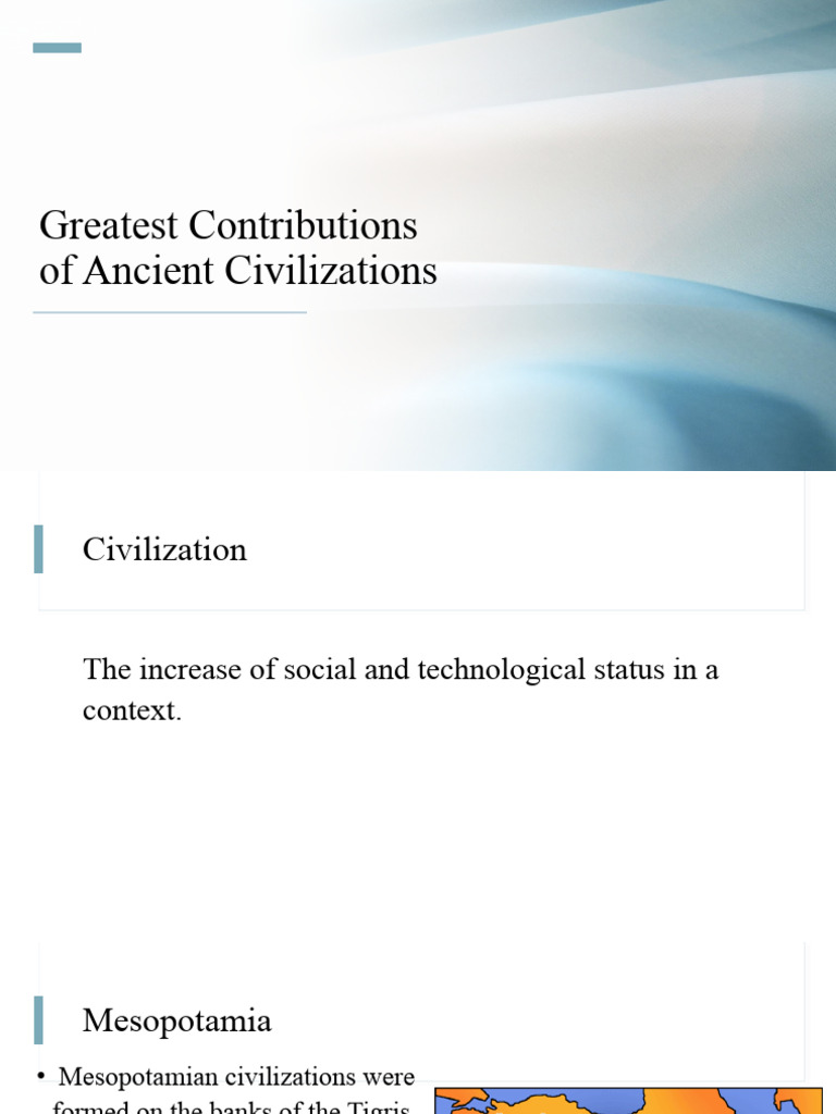 Greatest Contributions of Ancient Civilizations | PDF | Mesopotamia ...