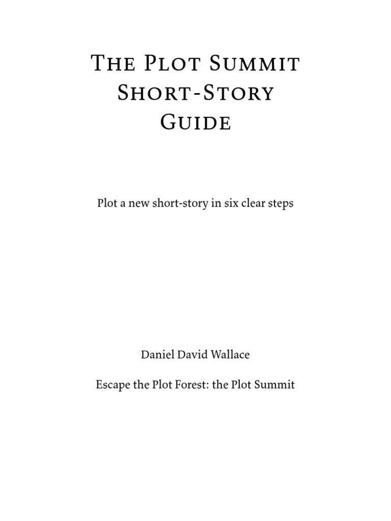 The Plot Summit Story Guide Ready | PDF | Plot (Narrative) | Thought