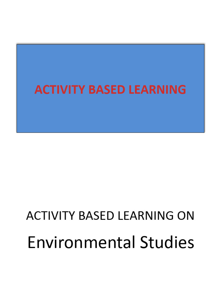 Activity Based Learning | PDF | Learning | Experience