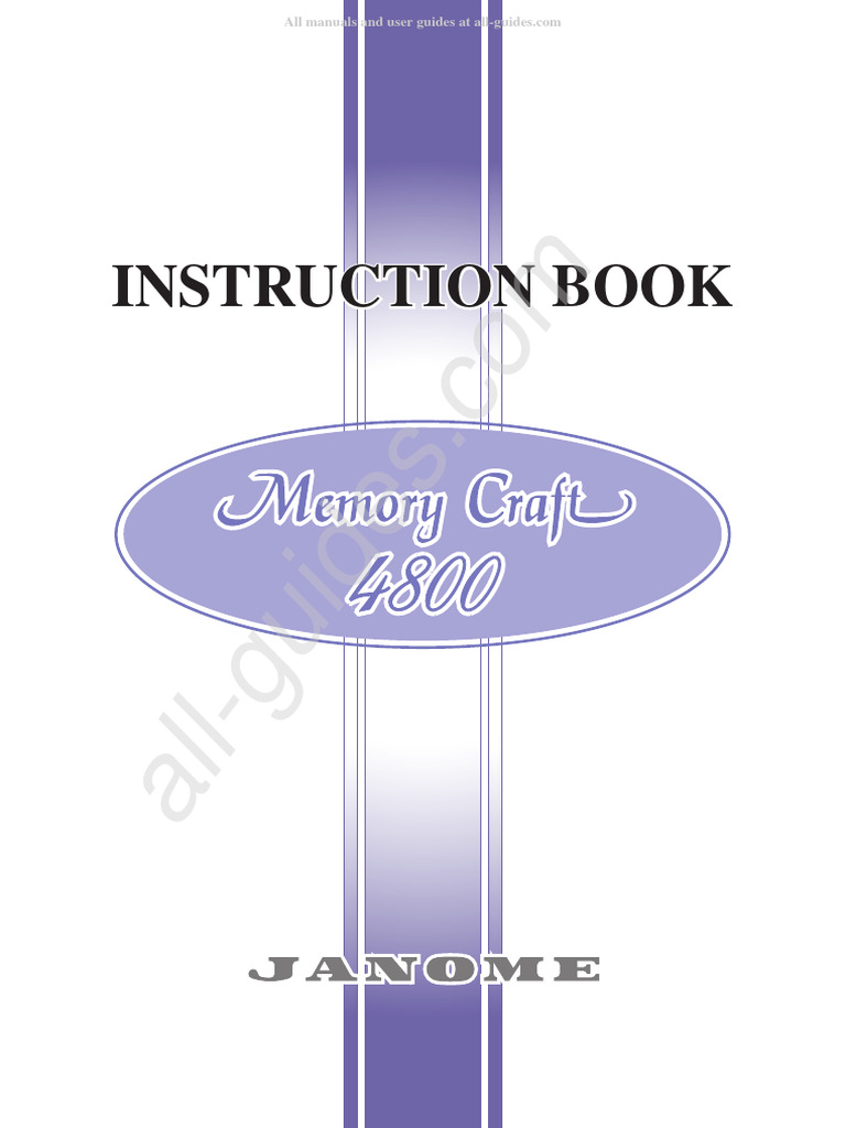 Janome Memory Craft 4800 Sewing Machine Instruction Manual | PDF ...