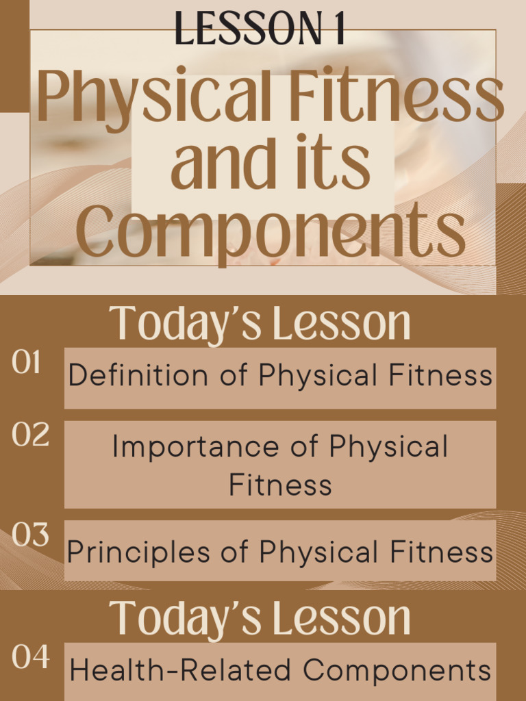 LESSON 1 Physical Fitness | PDF | Physical Fitness | Skeletal Muscle