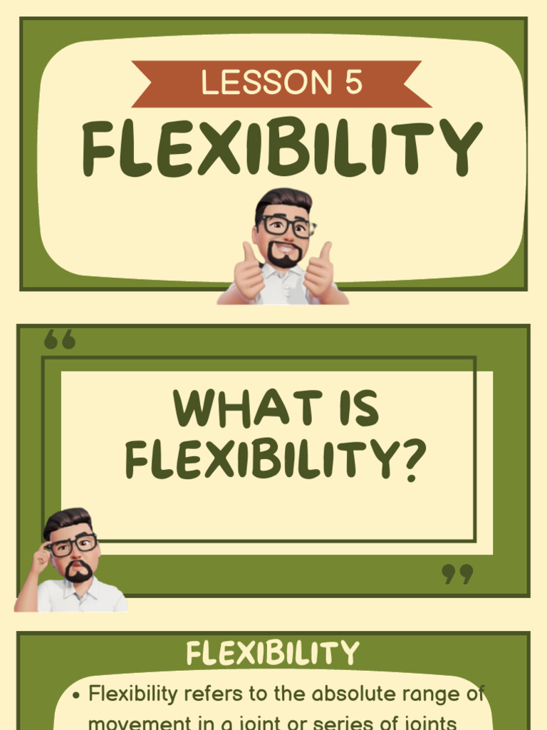 LESSON 5 Flexibility | PDF | Flexibility (Anatomy) | Physical Exercise