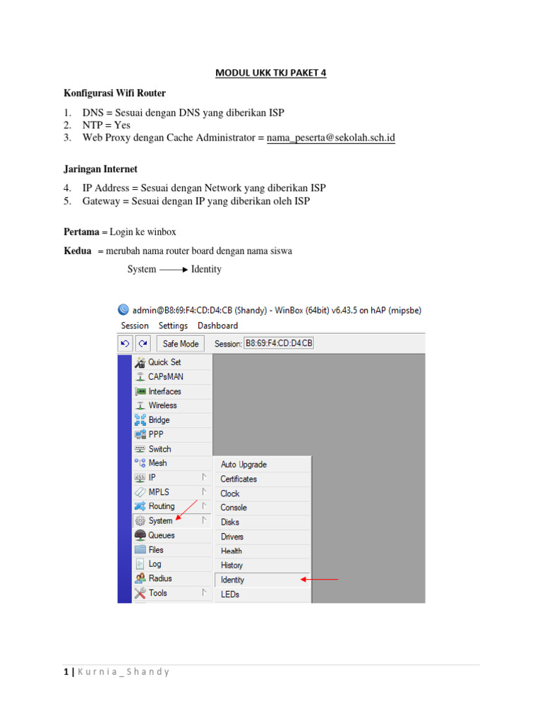 DNS Sesuai Dengan DNS Yang Diberikan ISP 2. NTP Yes 3. Web Proxy Dengan Cache Administrator Nama ...