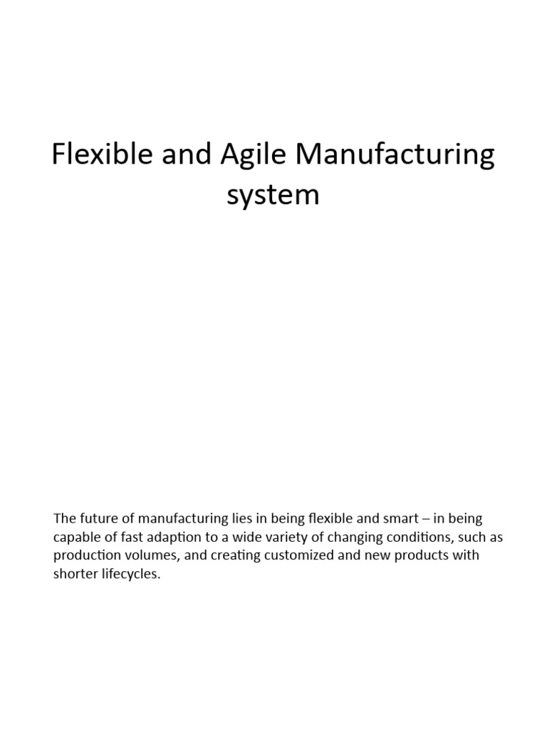 Flexible and Agile Manufacturing system | PDF | Agile Software ...