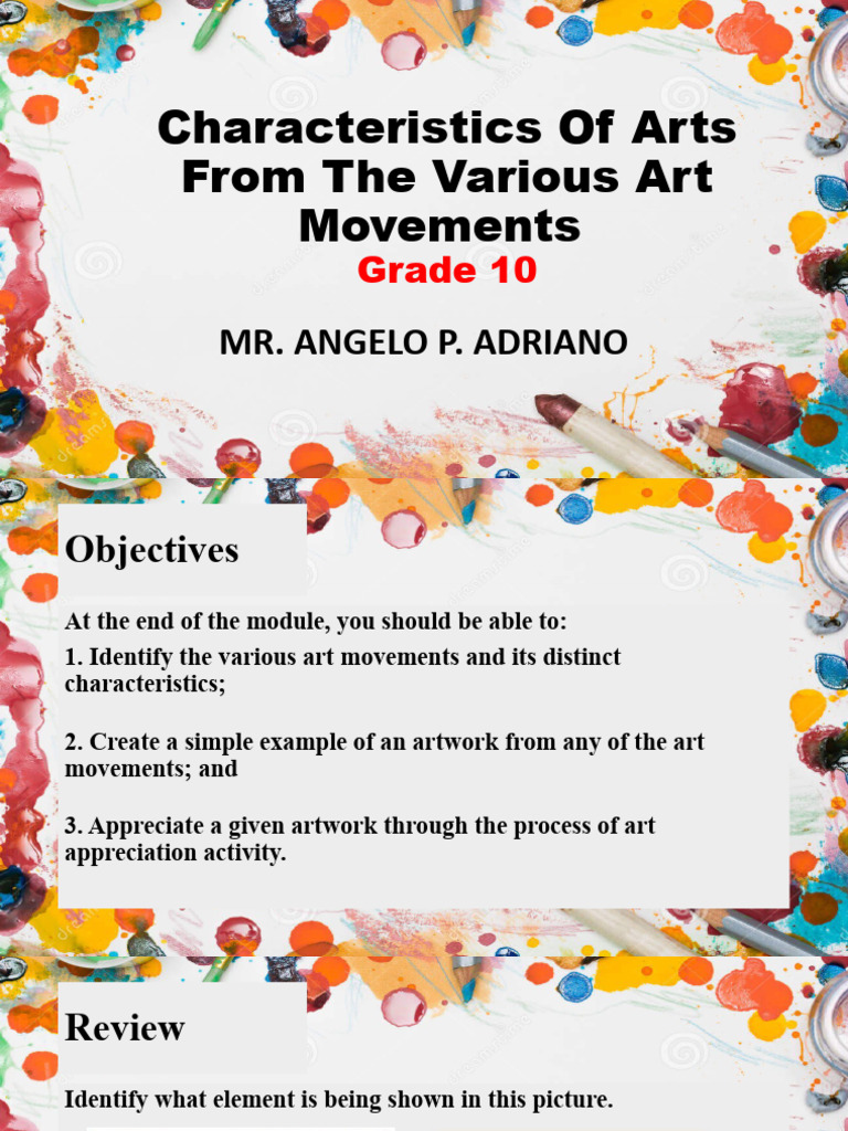 Characteristics of Arts From The Various Art Movements: Mr. Angelo P ...
