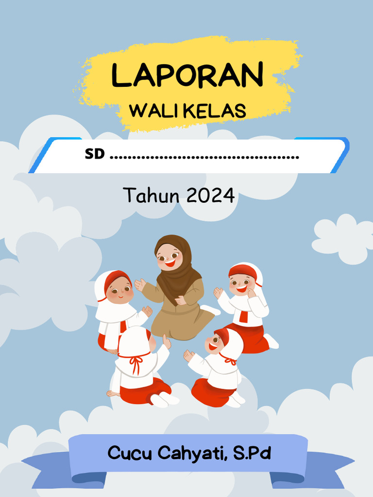 Laporan Wali Kelas SD 2024 | PDF