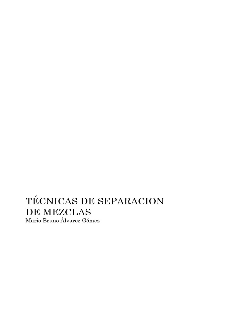 Informe Practica Separación de Meclas: Química 1ºBI | PDF | Mezcla ...