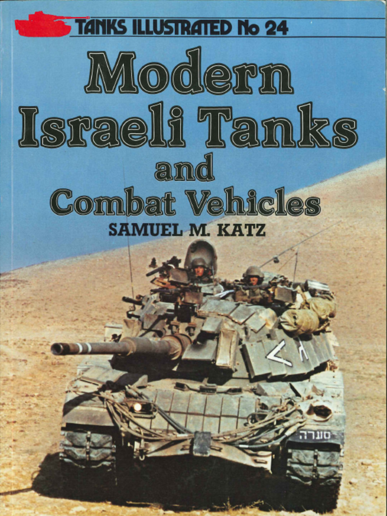 Tanks Modern Israeli Tanks and Combat Vehicles | PDF