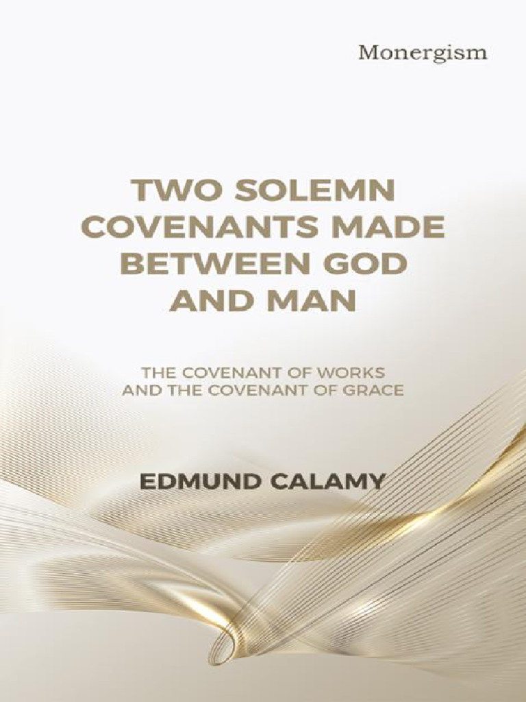 Two Solemn Covenants - Edmund Calamy | PDF | Covenant Theology | Ten Commandments