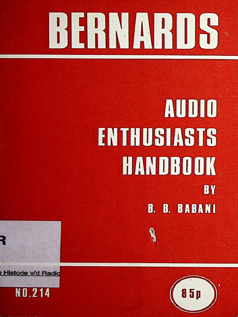 Audio Enthusiast's Handbook (Babani, 1975) | PDF | Phonograph | Sound