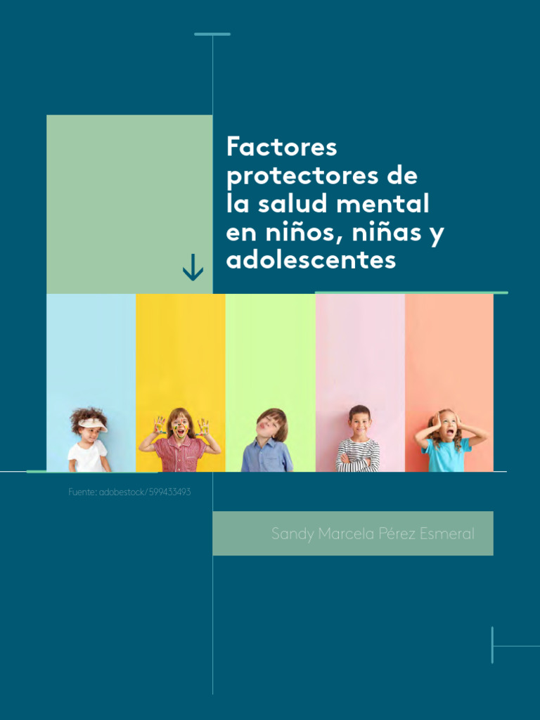 Factores Protectores de La Salud Mental en Ninos Ninas y Adolescentes ...