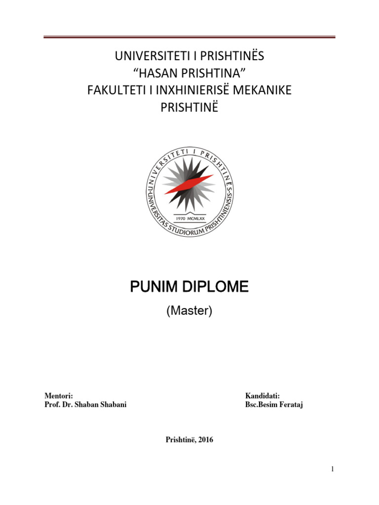Universiteti I Prishtinës "Hasan Prishtina" Fakulteti I Inxhinierisë Mekanike Prishtinë | PDF