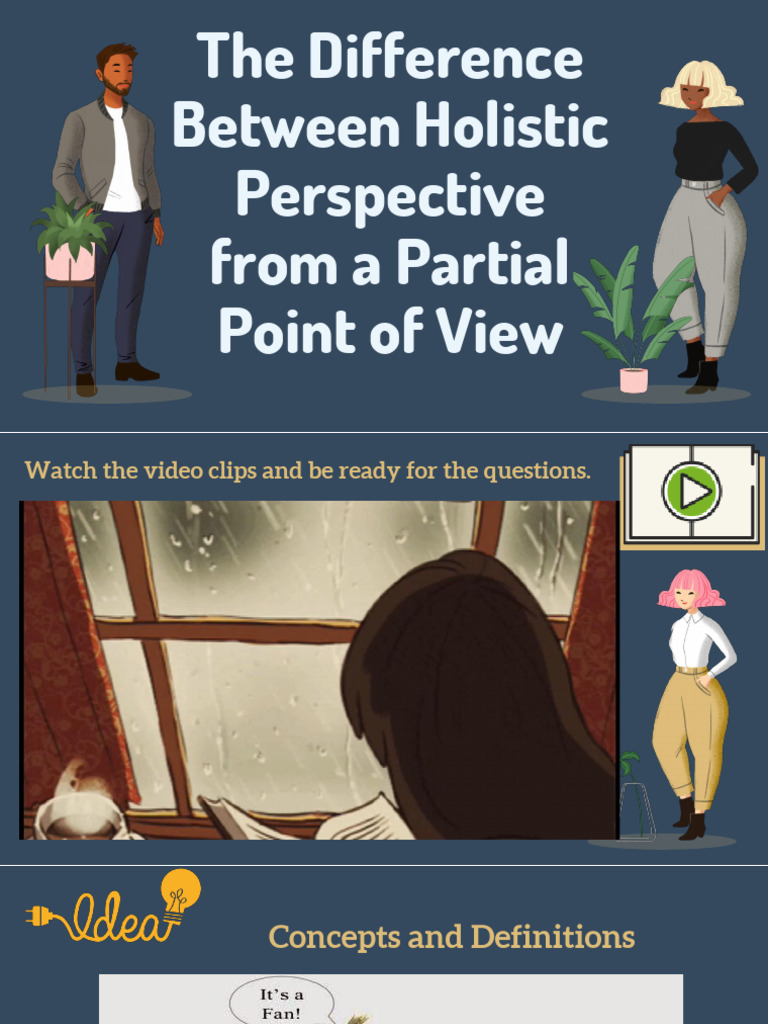 Difference Between Holistic Perspective From A Partial Point of View ...