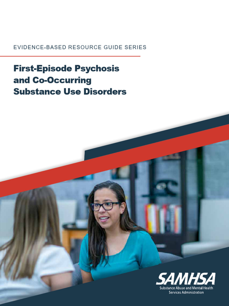 First-Episode Psychosis and Drug Use | PDF | Psychosis | Substance Abuse