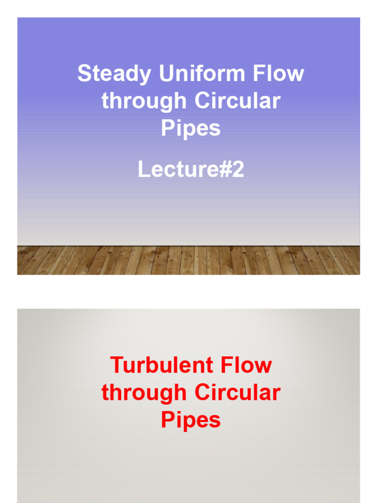 Lecture 2 - Pipe Flow | PDF | Turbulence | Fluid Dynamics