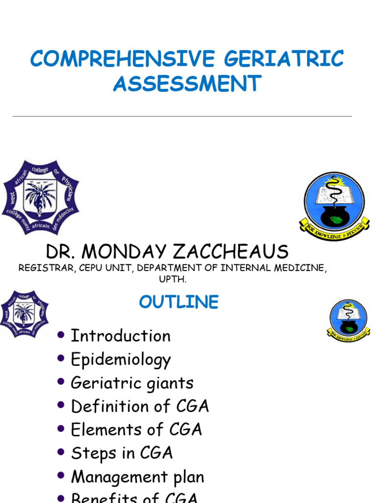 Comprehensive Geriatric Assessment (Cga) by Dr. Monday J. Zaccheaus New ...