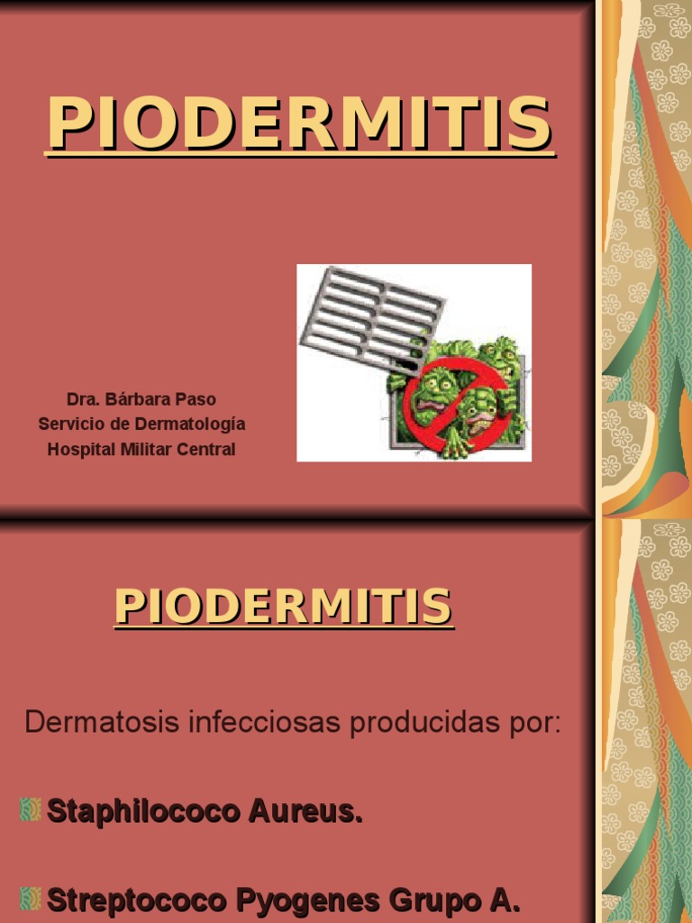 Piodermitis | PDF | Rtt | Condiciones cutáneas
