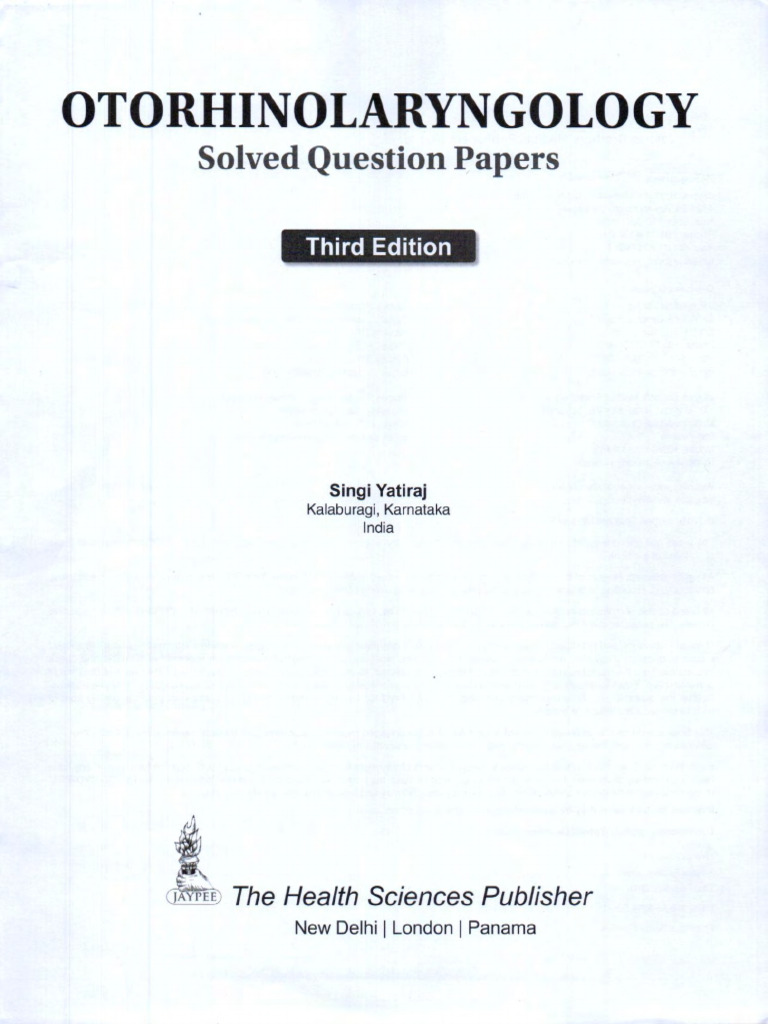 SINGI Solved Papers of ENT | PDF | Human Nose | Ear