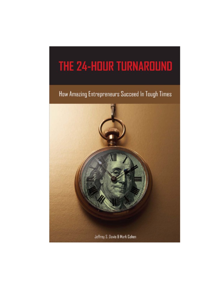 The 24-Hour Turnaround | PDF | Entrepreneurship | Voicemail