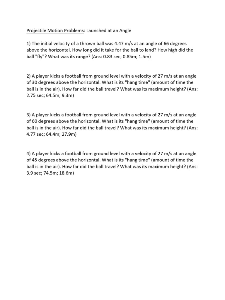 Projectile Motion Problems - Launched at An Angle | PDF