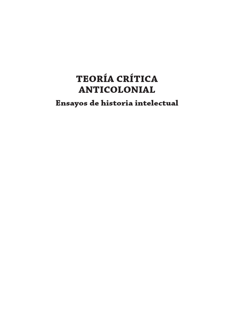 Teoria Critica Anticolonial Ensayos de H | PDF | La teoría crítica ...