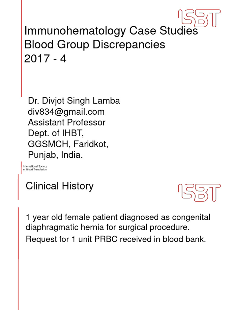 4 ISBT Immunohematology Blood Group Discrepancy DR Divjot Case 1 ...