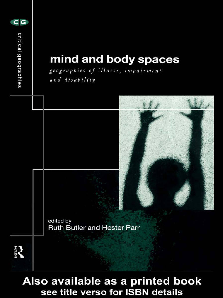 (Critical Geographies) Ruth Butler - Mind and Body Spaces Geographies ...