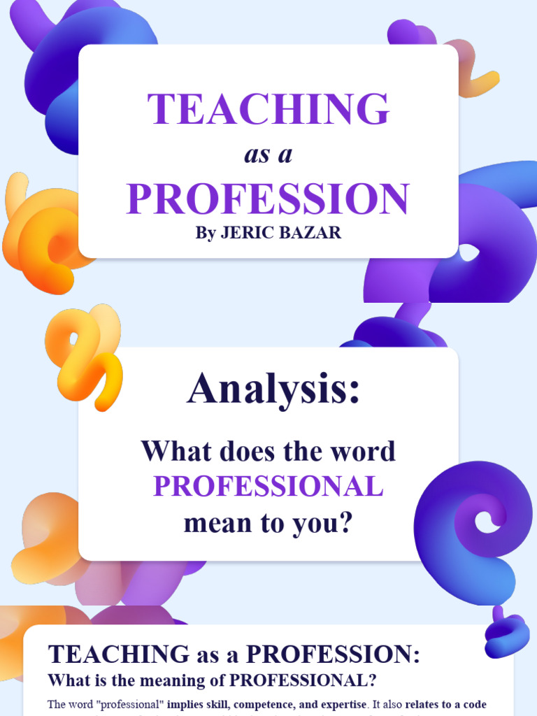 Teaching as a Profession - Jeric Bazar | PDF | Profession | Teachers