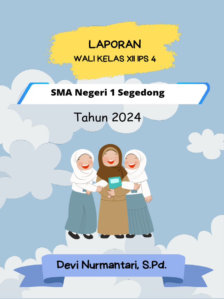 Laporan Wali Kelas Xii Ips 4 Devi Nurmantari, S.pd. Tahun 2024 | PDF