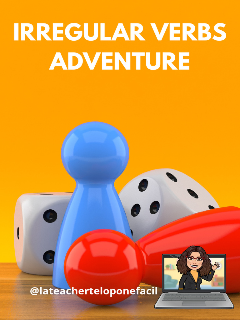Irregular Verbs Adventure | PDF | Verb | Language Mechanics