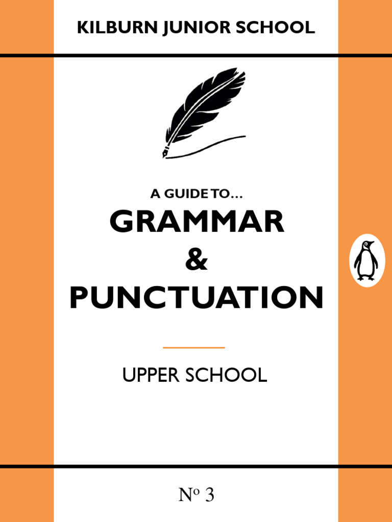 Grammar and Punctuation Guide Upper School | PDF | Grammatical Tense ...