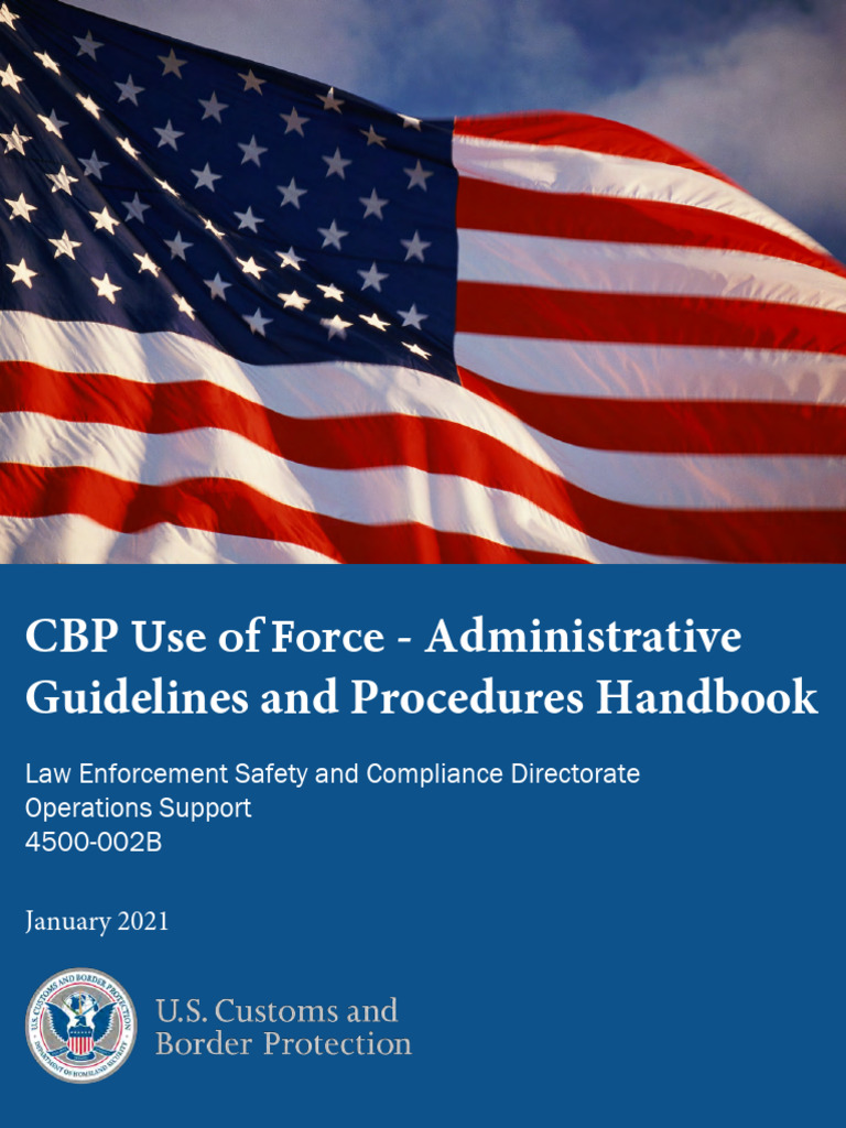 CBP Use of Force Guidelines Handbook | PDF | U.S. Customs And Border ...