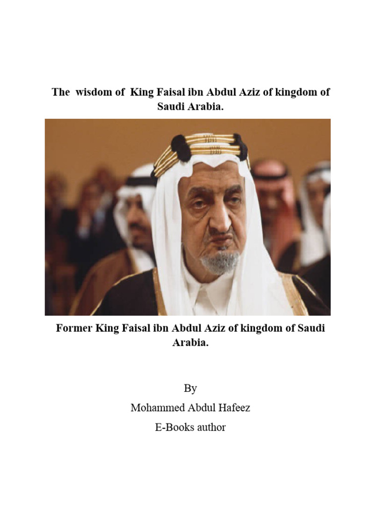 The Wisdom of King Faisal Ibn Abdul Aziz of Kingdom of Saudi Arabia | PDF | Saudi Arabia