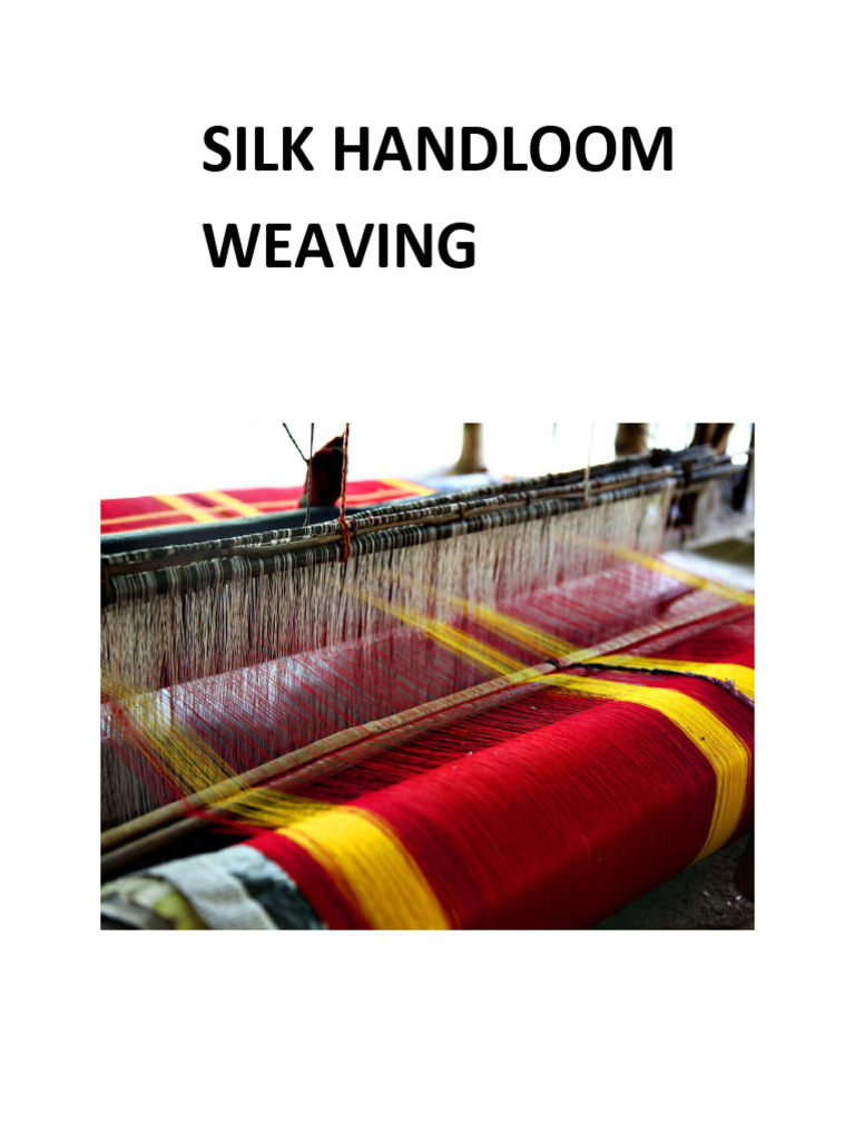 Silk Handloom Weaving | PDF | Weaving | Loom