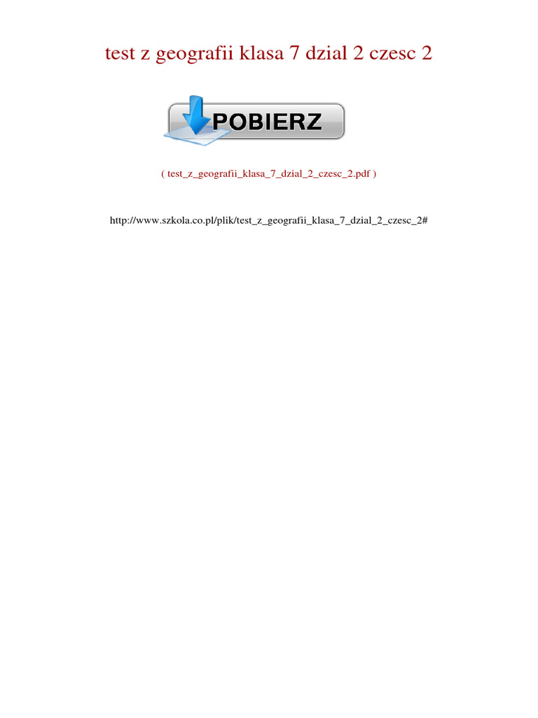Test Z Geografii Klasa 7 Dzial 2 Czesc 2 | PDF