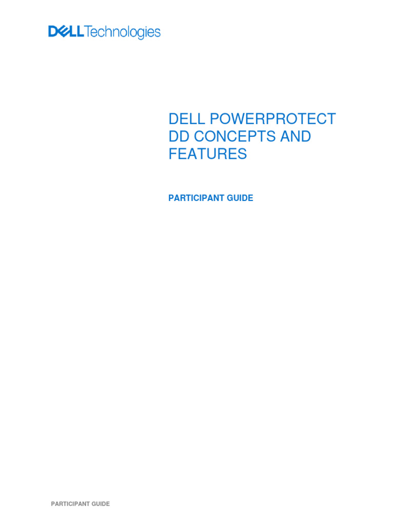 Dell PowerProtect DD Concepts and Features - Participant Guide | PDF | Backup | Cloud Computing