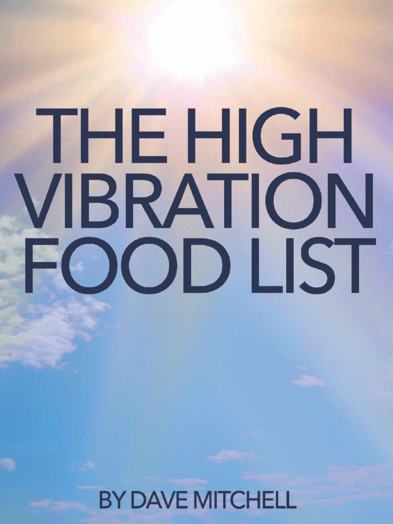 The High Vibration Food List | PDF | Nutrition | Diet & Nutrition