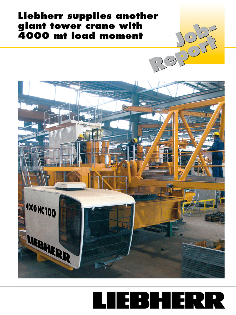 Liebherr Supplies Another Giant Tower Crane With 4000 MT Load Moment | PDF | Crane (Machine ...
