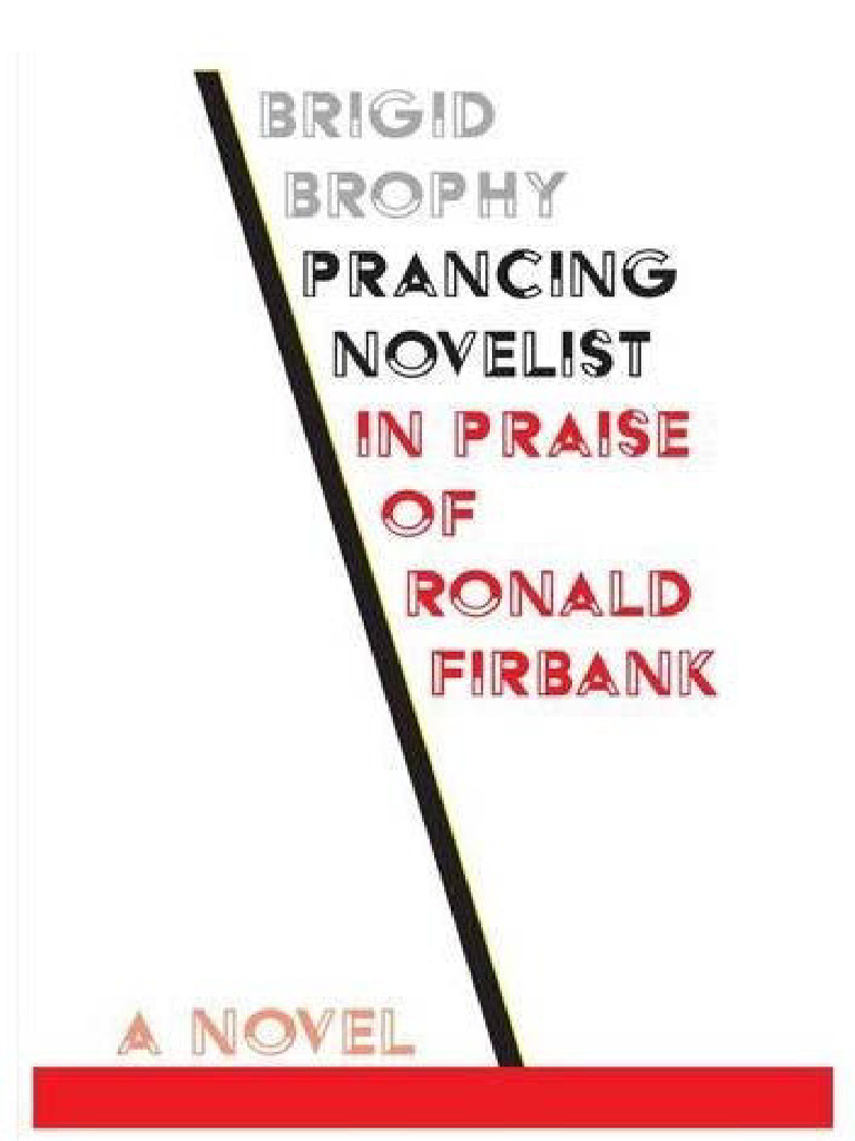 Prancing Novelist - A Defense of - Brigid Brophy | PDF