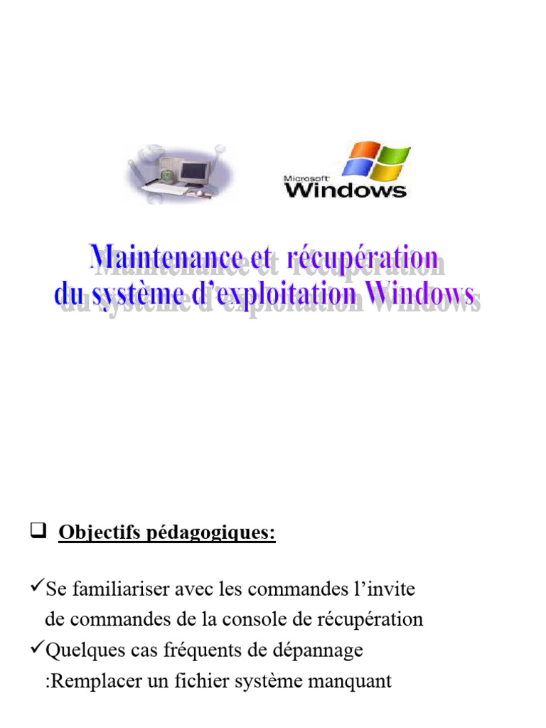 2 Ème Atelier-Maintenance Et Récupération Du Système D'exploitation Windows | PDF | Installation ...