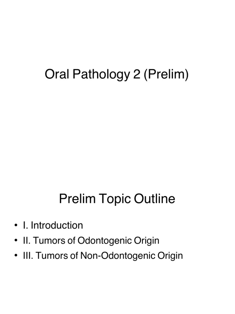 Oral Patho 2 Prelim | PDF