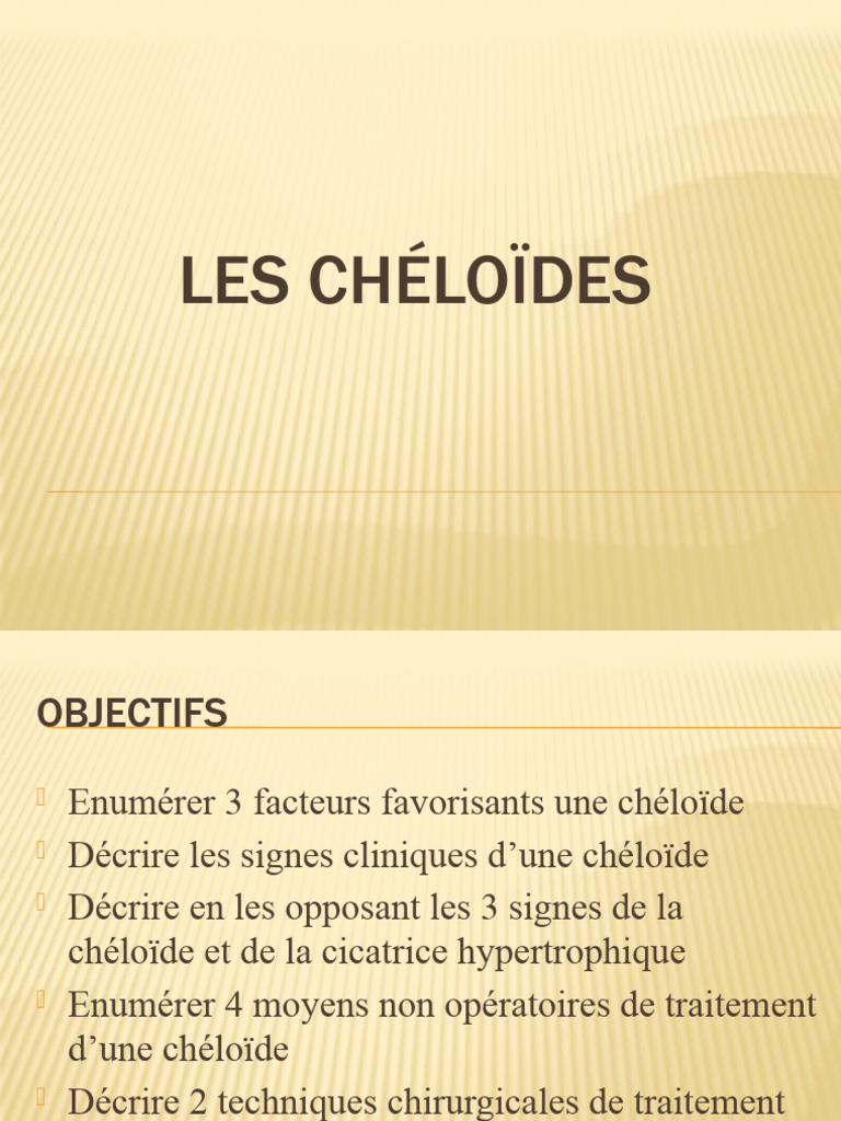 Comprendre les chéloïdes et leur traitement | PDF | Cicatrice ...