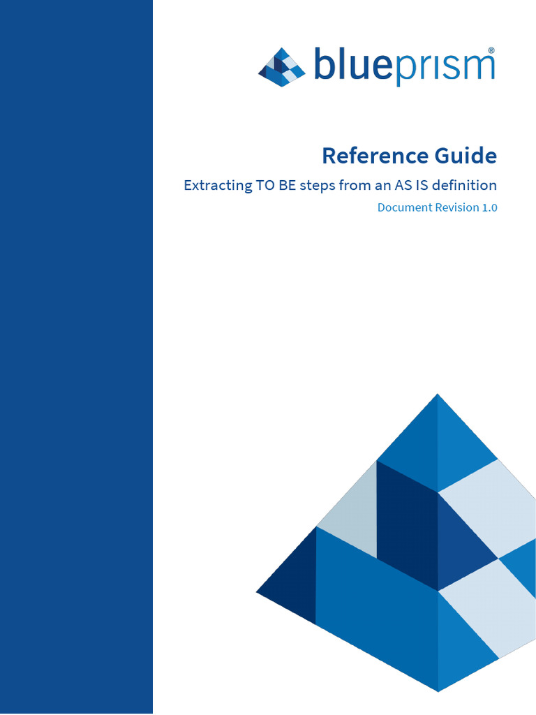 Blue Prism - Extracting TO BE Steps From An AS IS Definition | PDF ...