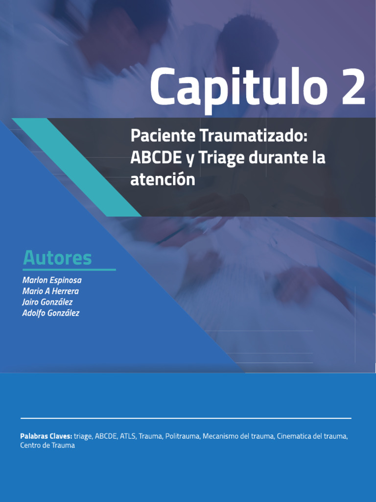 Libro Paciente Traumatizado Manual de Manejo Inicial-Capitulo 2 Abcde y Triage Durante La ...