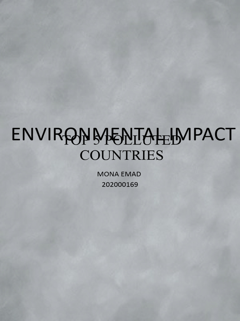 Top 5 Most Polluted Countries | PDF | Water Pollution | Air Pollution