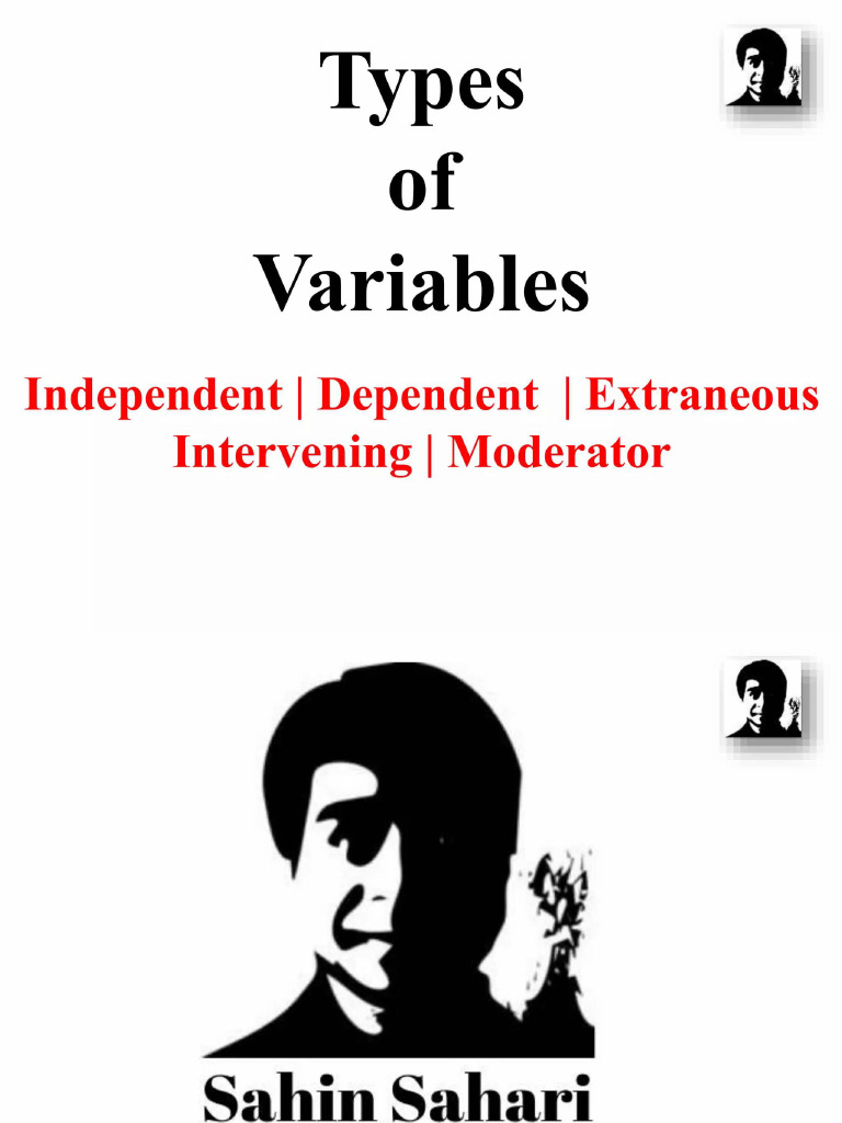 Types of Variables Independent Dependent Extraneous Intervening ...
